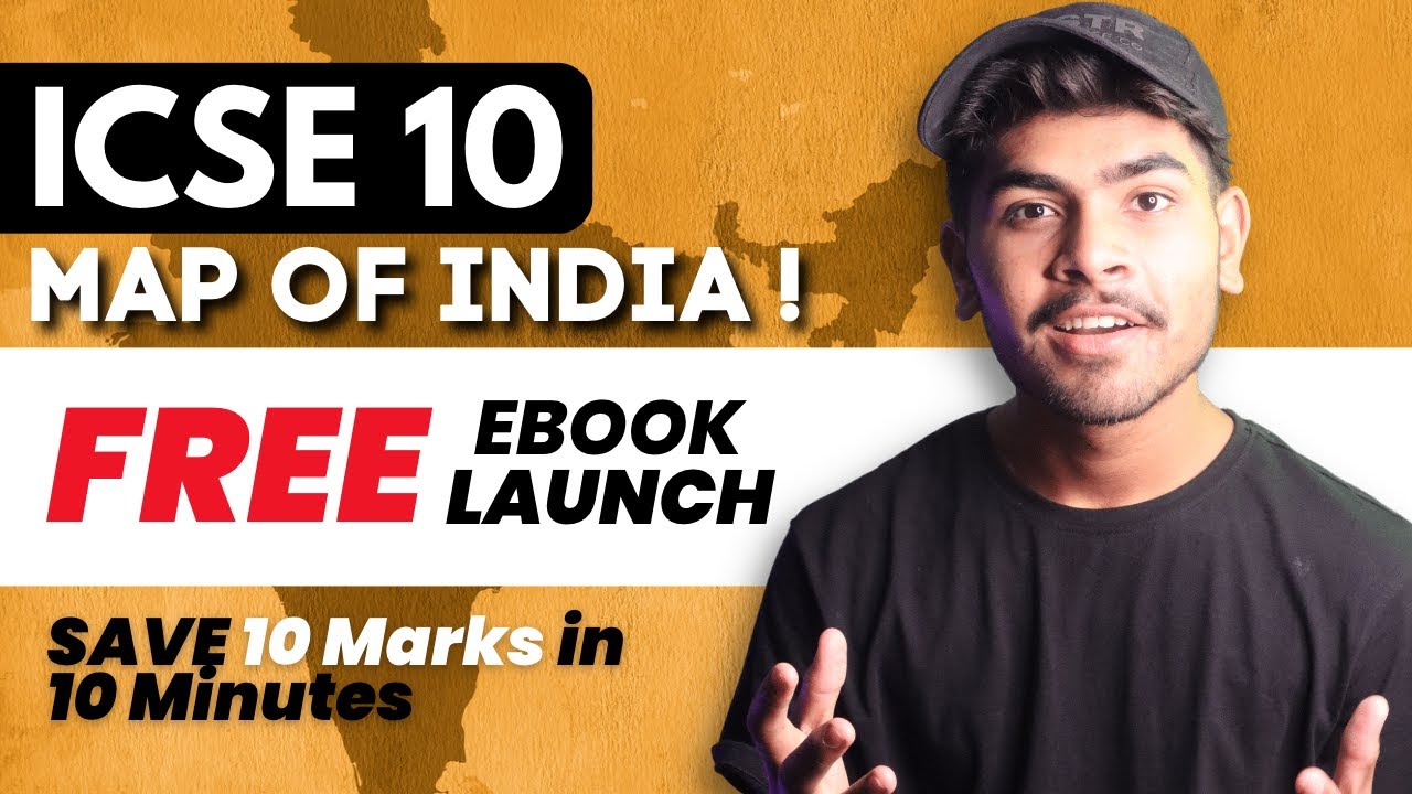 Map of India eBook Launch | Complete Map of India Notes | ICSE Class 10 ...