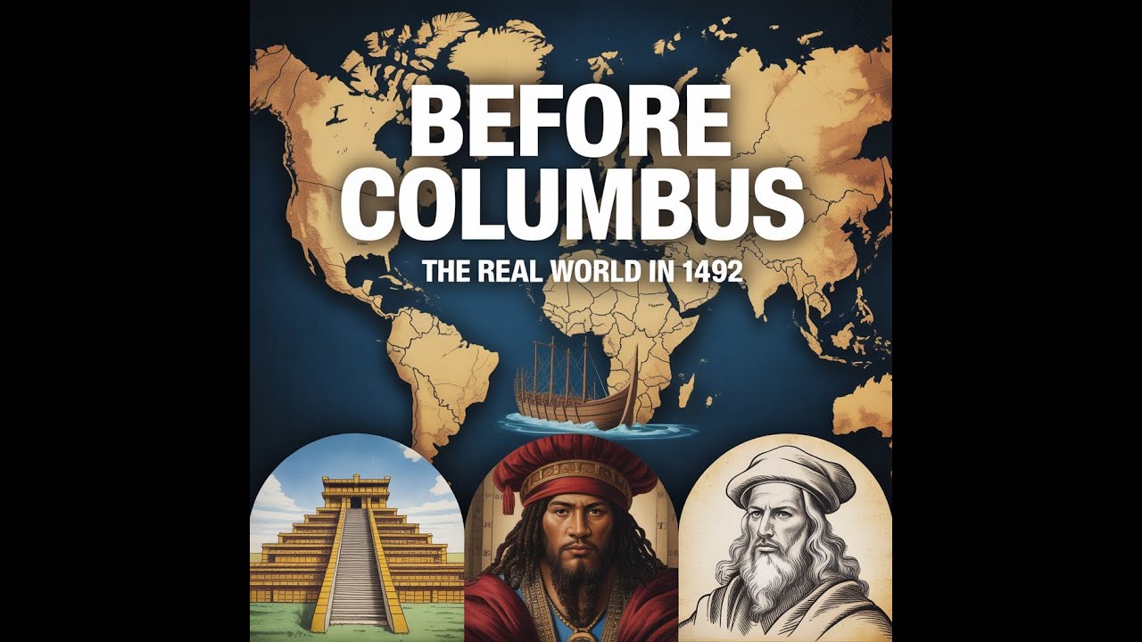 "What the World Was Like Before Columbus | The Americas, Europe ...