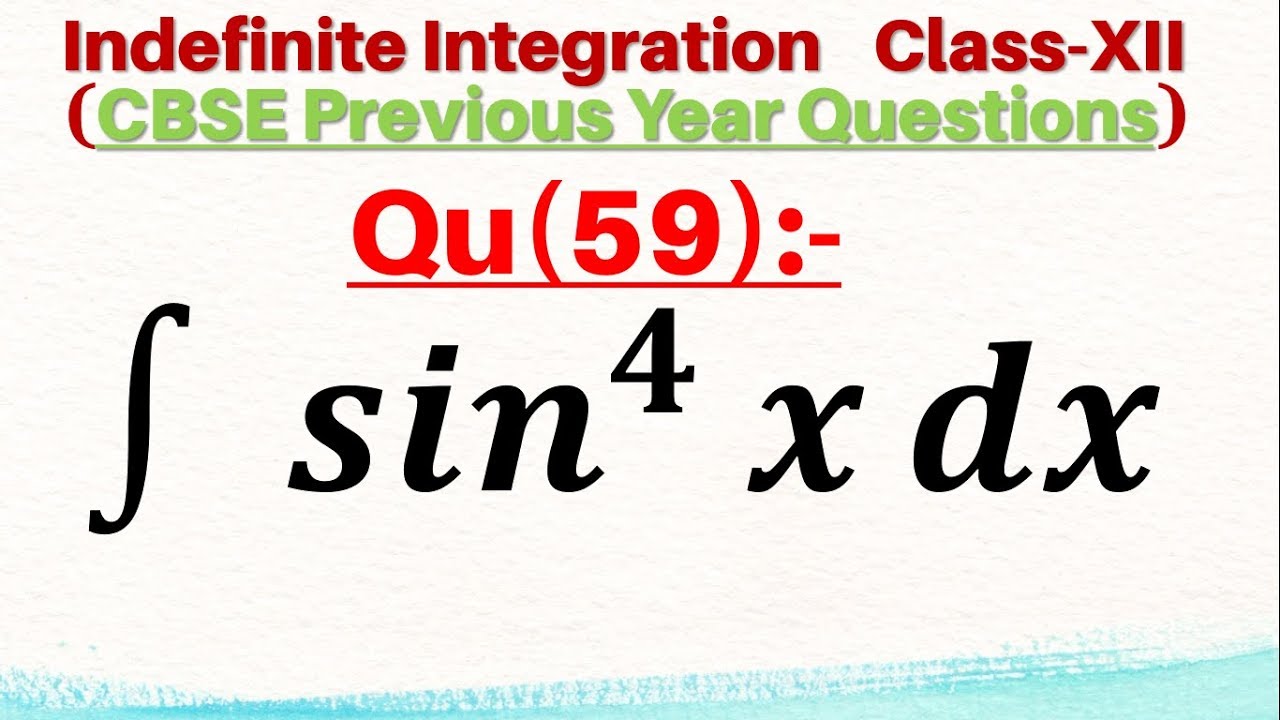Q59 | ∫sin^4 ⁡x dx | Integration of sin power 4 x | Integrate sin power ...