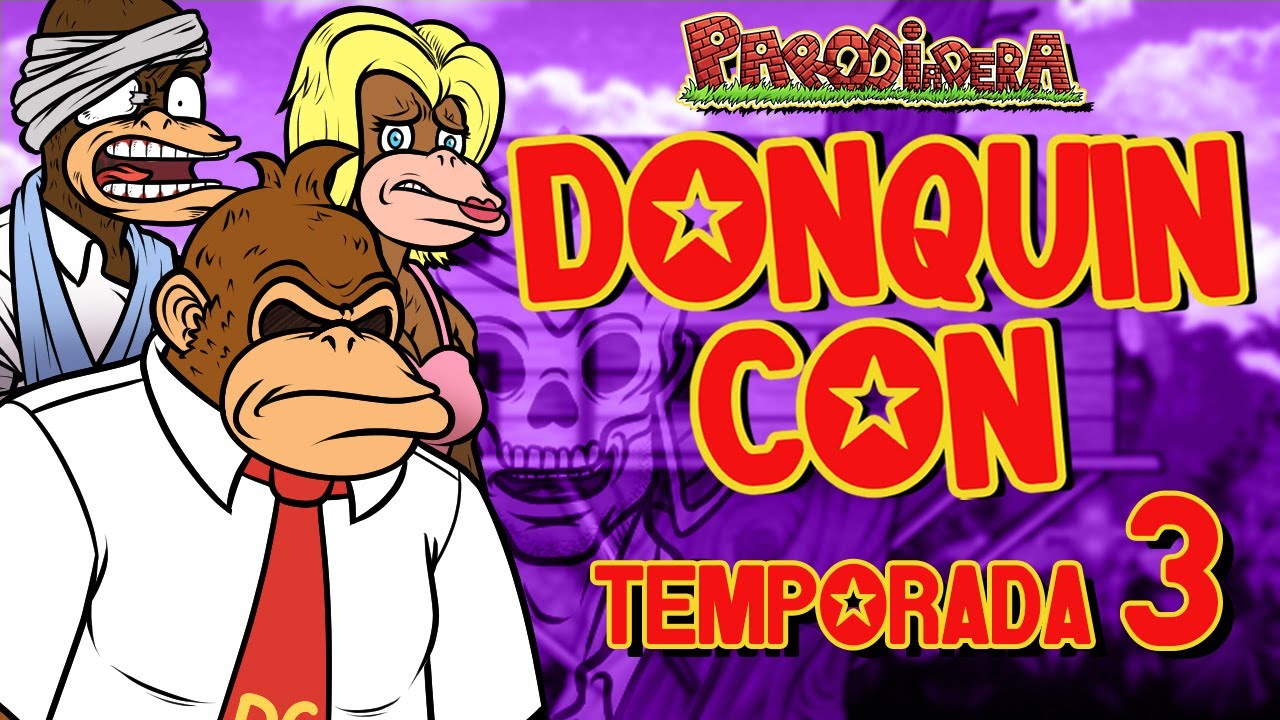 𝘿𝙊𝙉𝙌𝙐𝙄𝙉 𝘾𝙊𝙉 Temporada 3 Completa || Parodiadera - YouTube