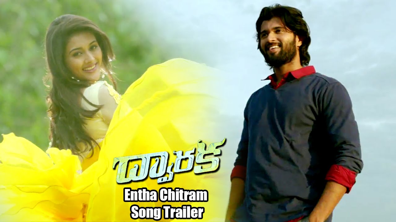 Dwaraka Movie || Entha Chitram Song Trailer || Vijay Devarakonda, Pooja ...