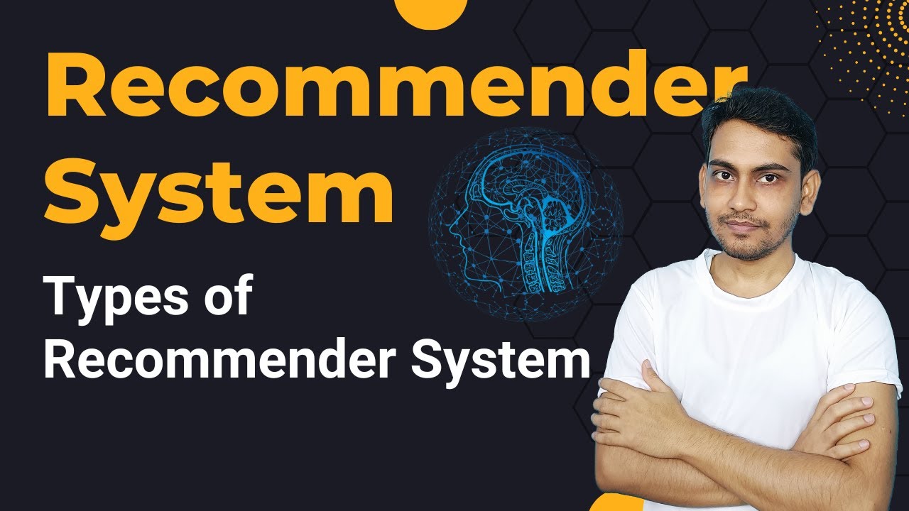 Recommendation System and Types of Recommender System - YouTube