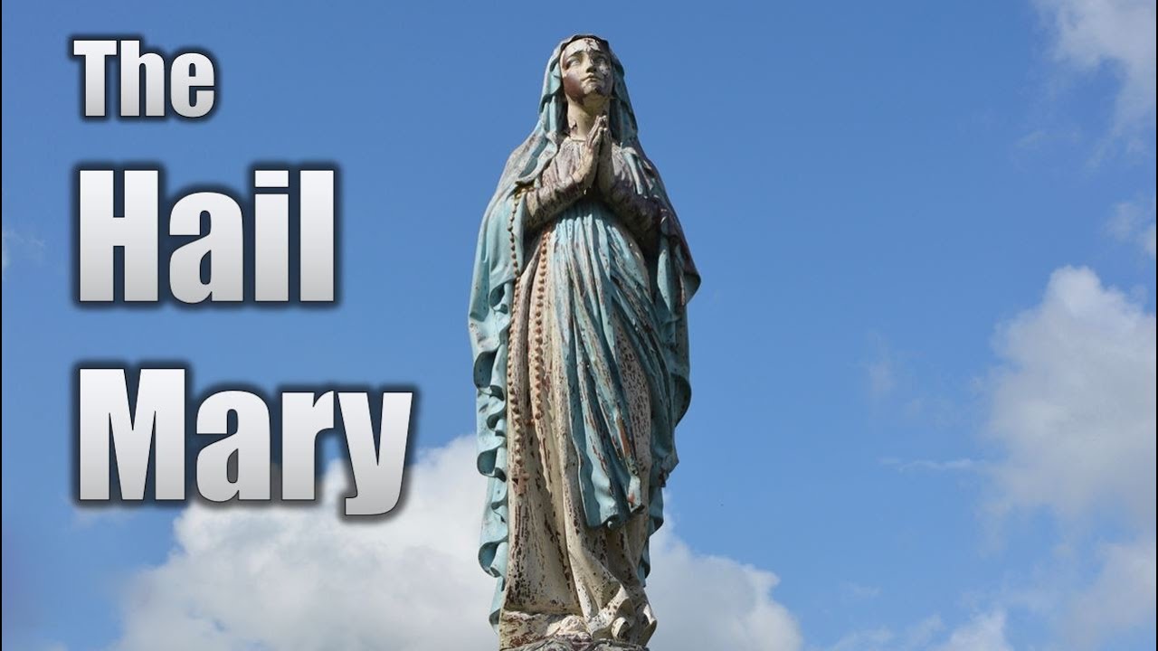 Hail Mary Prayer - YouTube