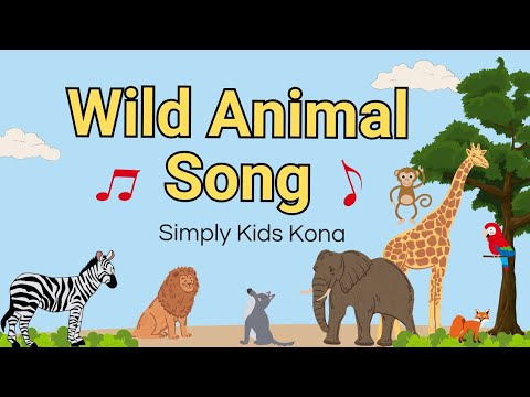 🦜🦒🐒 WILD ANIMALS SONG | KIDS EDUCATIONAL ANIMAL SONG - YouTube