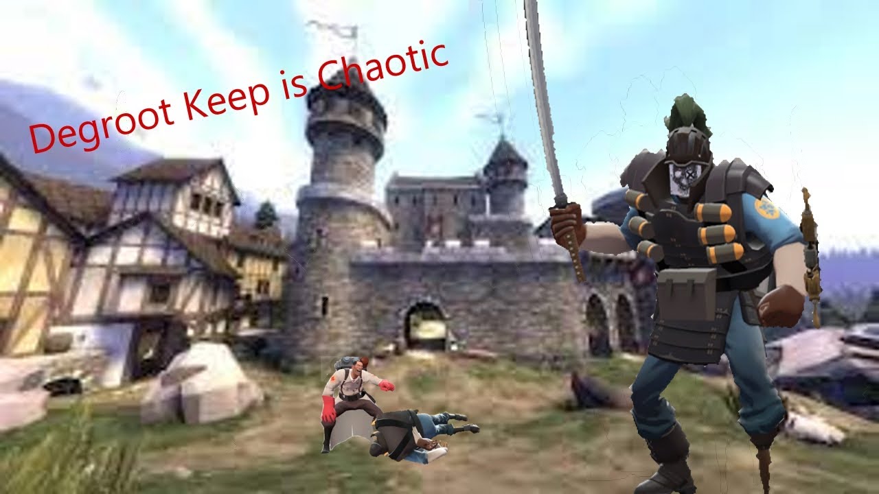 [TF2] DeGroot Keep Is Chaotic - YouTube