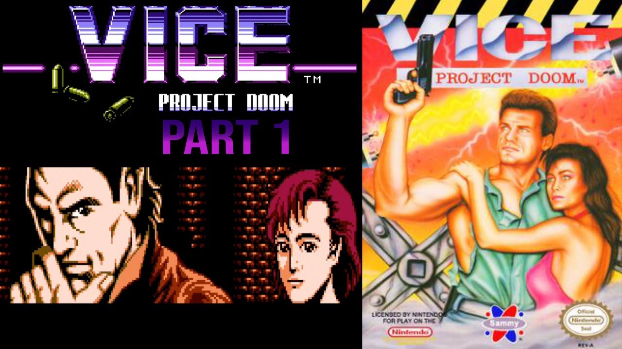 Vice Project Doom - Part 1 NES - AMAZING GAME! - YouTube