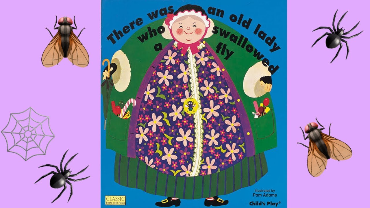 There was an old lady who swallowed a fly || READ-A-LOUD || 📚CHILDREN’S ...
