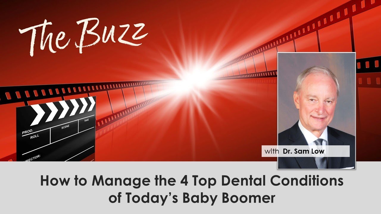 The Buzz with Dr. Sam Low - Top Dental Conditions of Today’s Baby ...