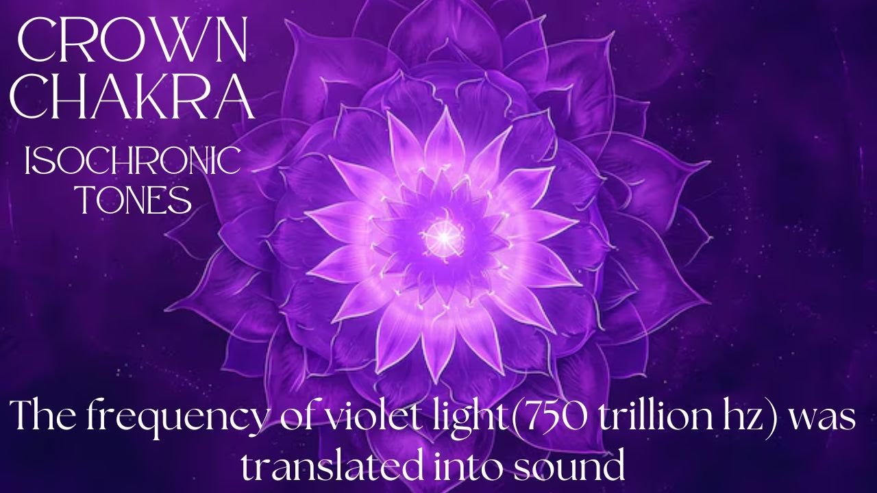 Crown Chakra Isochronic Tones-The frequency of violet light was ...