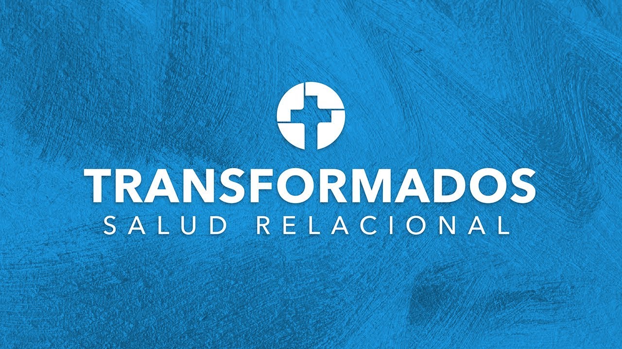 Transformados - Salud Relacional | Pastor, Absalon Avalos - YouTube