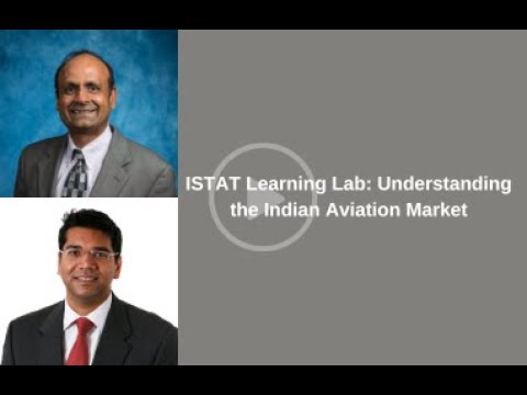 ISTAT Learning Lab: Understanding the Indian Aviation Market - YouTube