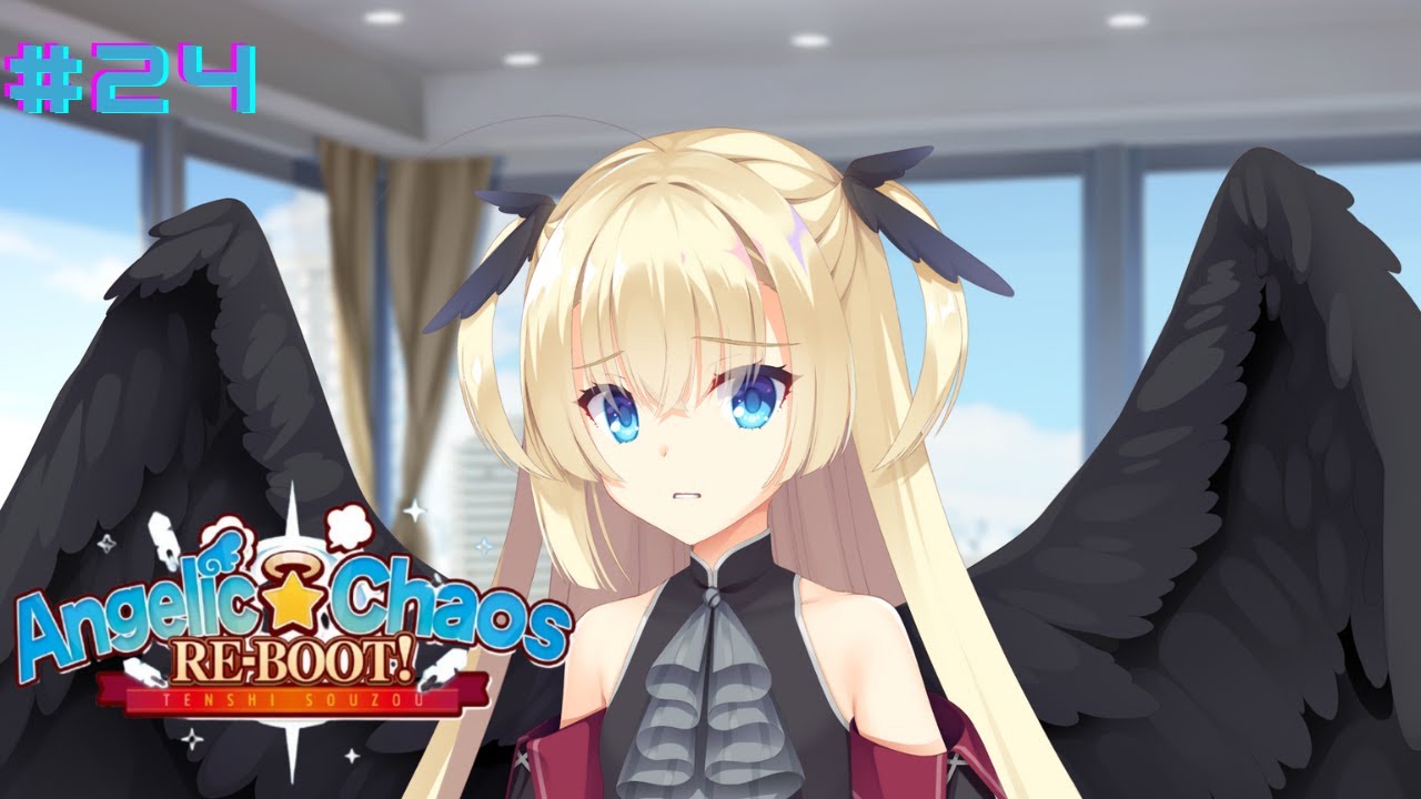 Angelic Chaos RE-BOOT (Let's Play)-Part 24|Lovely New Look [Noa Route ...