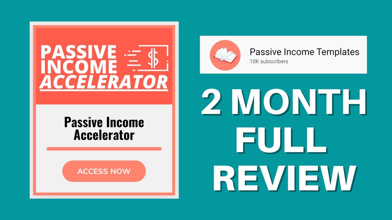 Passive Income Accelerator Program 2 Month HONEST REVIEW | Personal ...