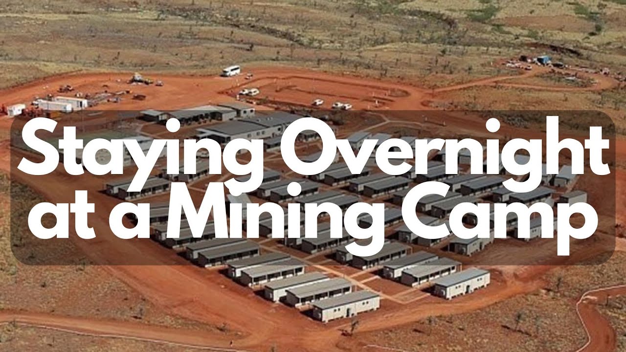 What's it like Overnight at a Mining Camp? - YouTube