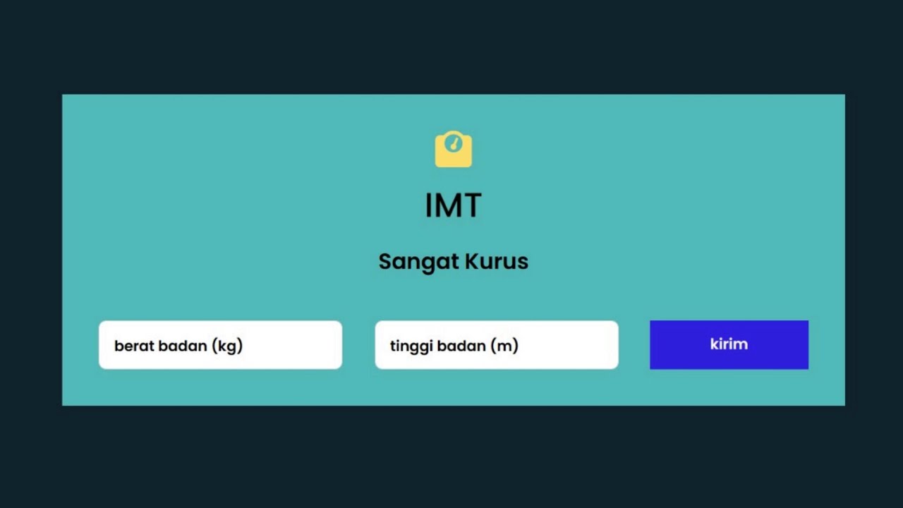 Project membuat kalkulator menghitung IMT (indeks masa tubuh ...