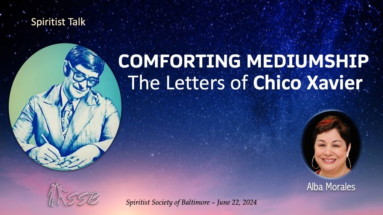 Comforting Mediumship: The Letters of Chico Xavier | Alba Morales - YouTube