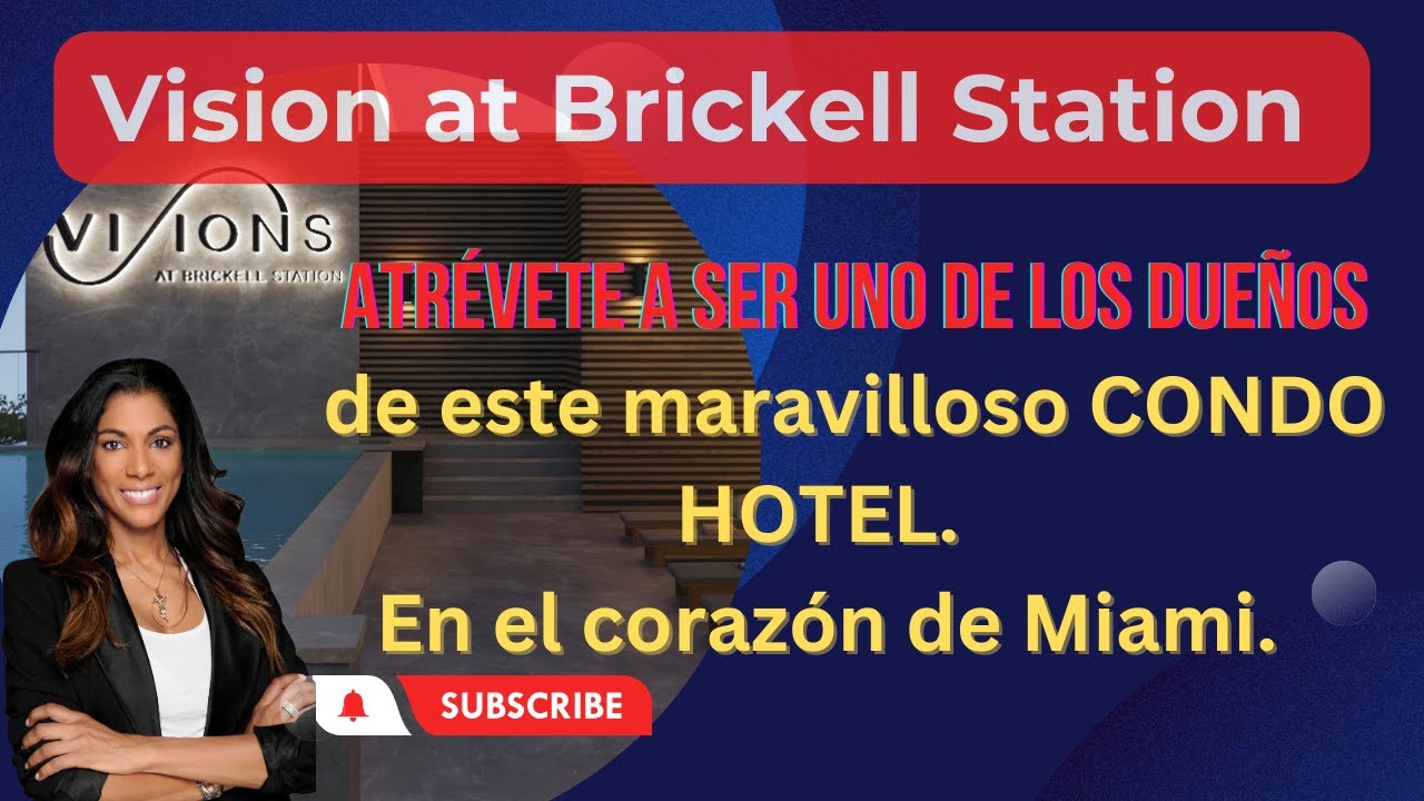 Vision at Brickell Station Invierte en el nuevo CONDO HOTEL en Miami ...