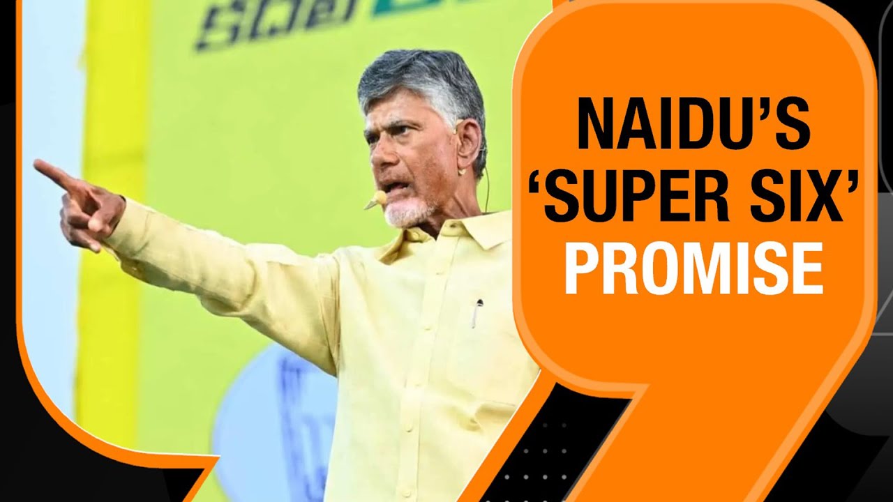 Chandrababu Naidu's Super Six Guarantees | Know About Super Six TDP ...