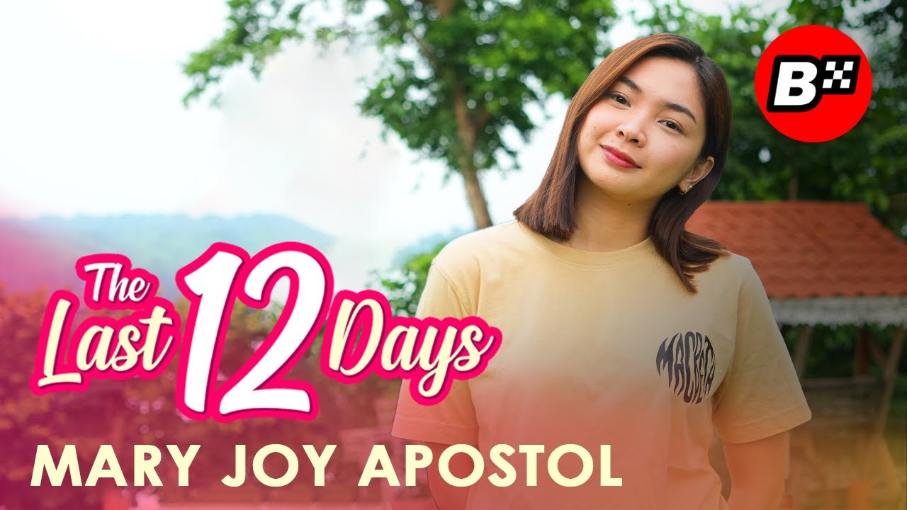 Mary Joy Apostol | BTS : The Last 12 Days - YouTube