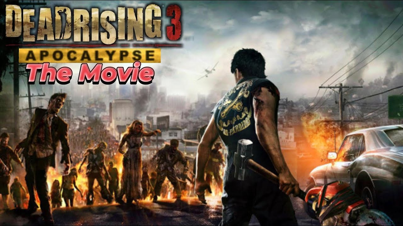 Dead rising 3 Apocalypse Full Game Movie - YouTube