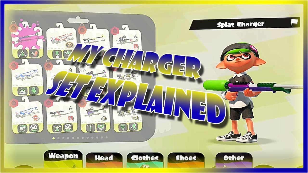 Splatoon 2 - My Charger Set explained - YouTube
