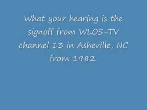 WLOS-TV Channel 13 Asheville, NC Signoff from Spring 1982 - YouTube