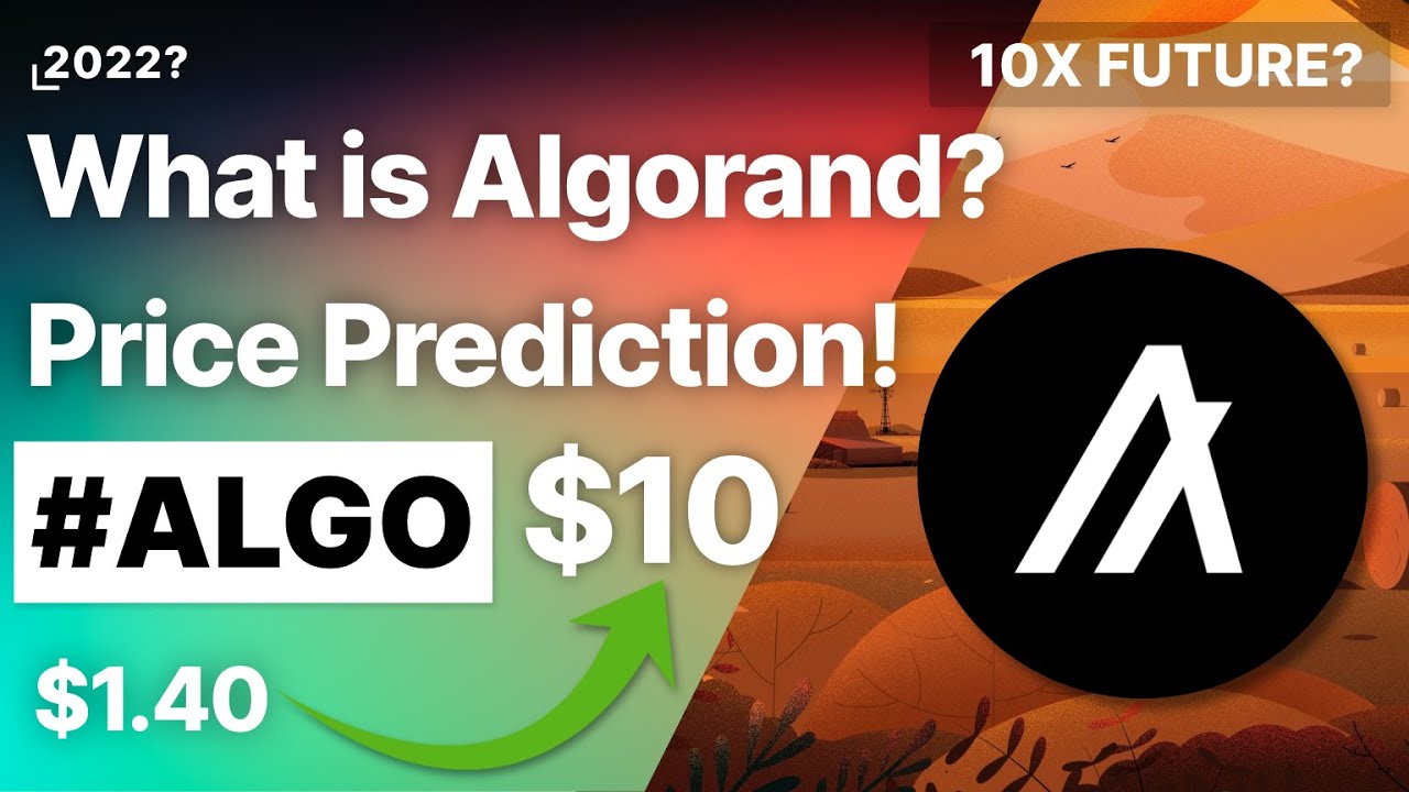 What is Algorand Crypto? (ALGO) Crypto Price Prediction 2022! - YouTube