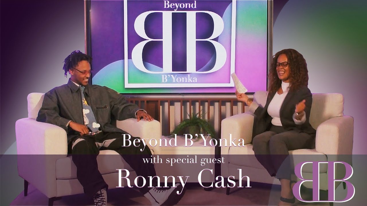 Ronny Cash talks BOUNCE with B’Yonka Bee | Beyond B’Yonka - YouTube