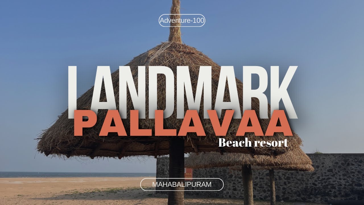 LANDMARK PALLAVAA BEACH RESORT || ADVENTURE - 100 - YouTube