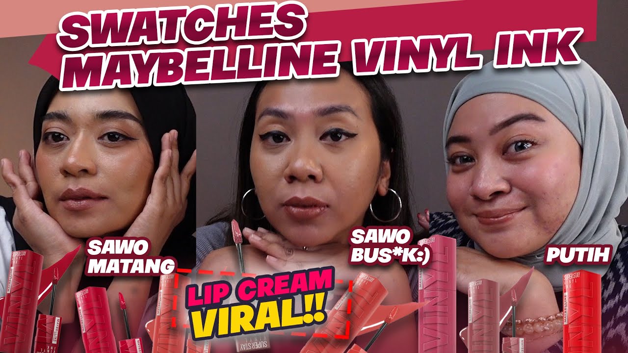 Lipcream Viral Swatches Maybelline Vinyl Ink Di Kulit Sawo Matang