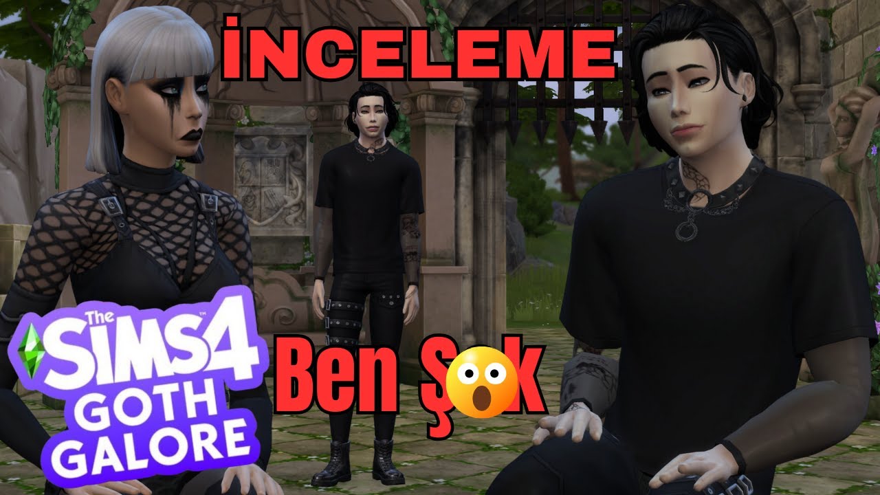 The Sims 4 GOTH GALORE Türkçe - Ben Şookk 😁 Paket İnceleme Serisi - YouTube