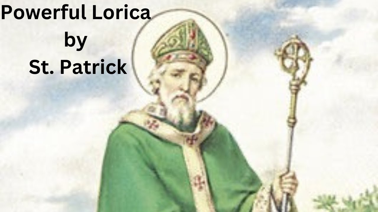 Powerful Lorica by St. Patrick - YouTube