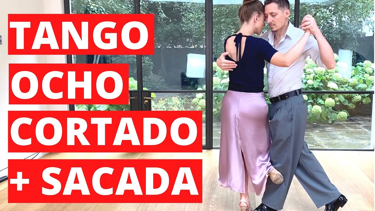 How To Combine A Tango Ocho Cortado And A Sacada And Become More ...