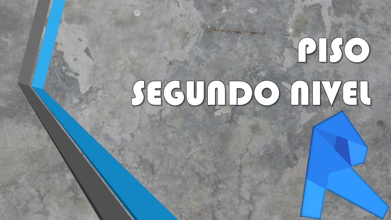 PISO SEGUNDO NIVEL - YouTube