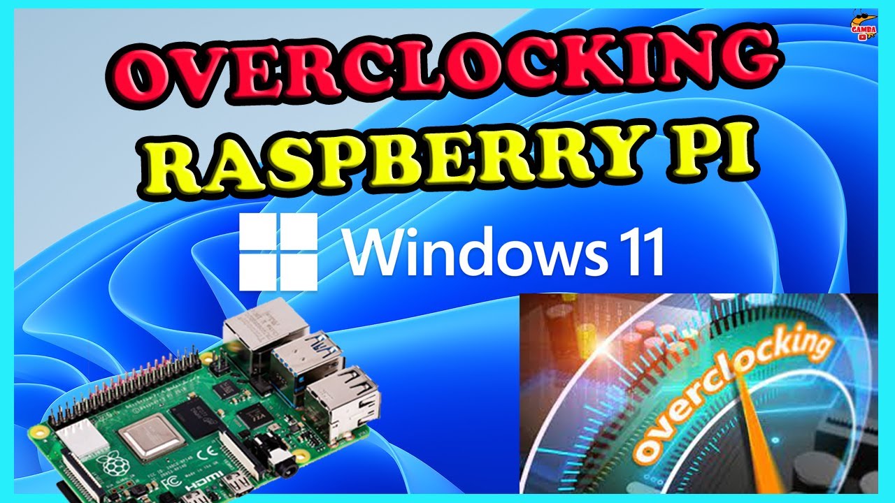 🔥 Hacer en Raspberry PI WINDOWS 11 OVERCLOCKING Español - YouTube
