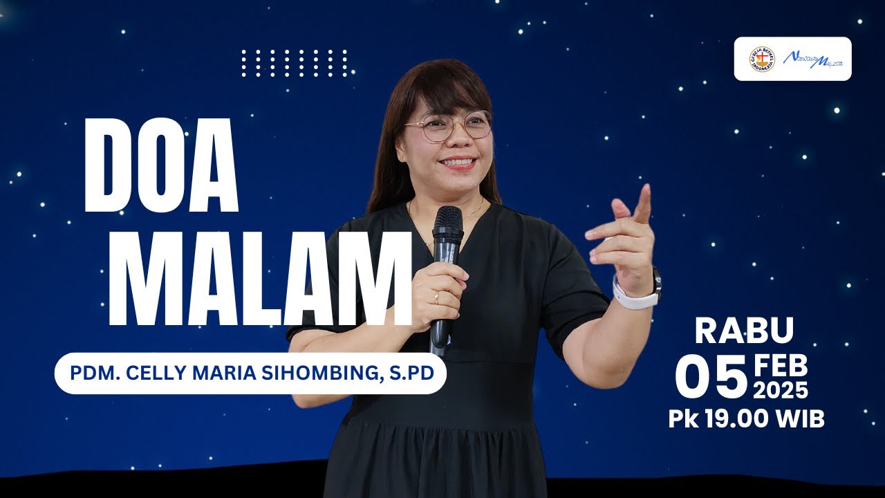 Doa Malam | Rabu, 5 Februari 2025 - Pdm. Celly Maria Sihombing, S.Pd. - YouTube