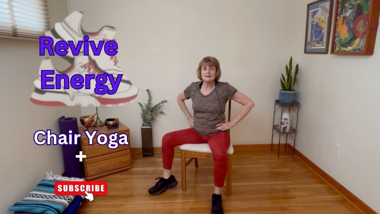 Chair Yoga +: Revive Energy - YouTube