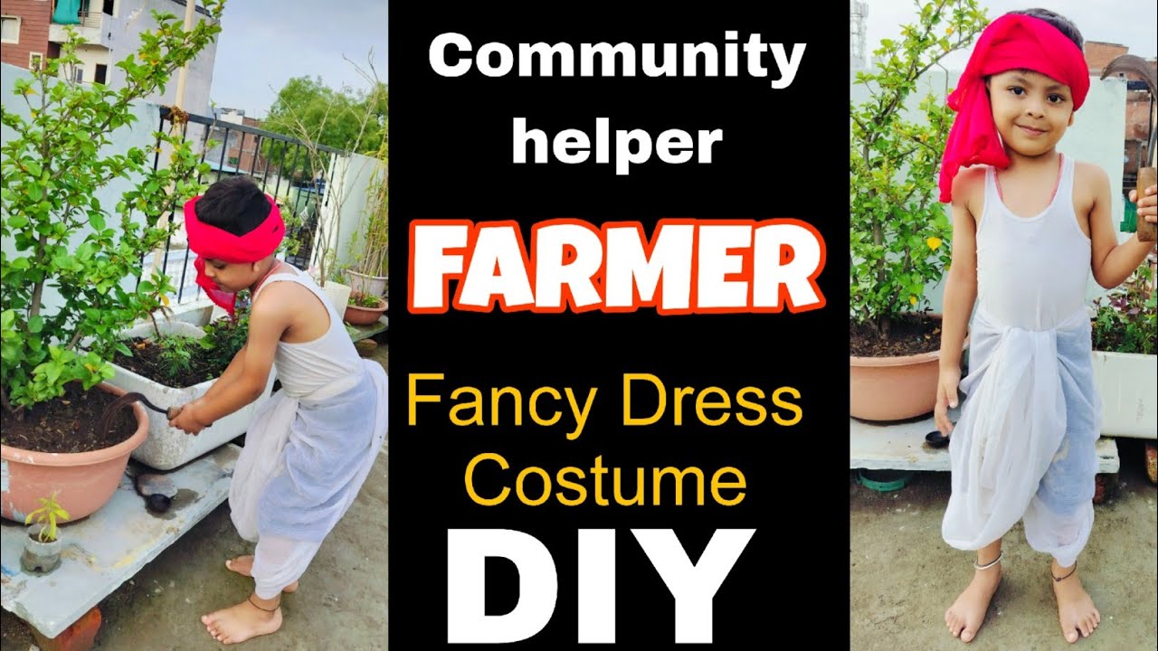 Farmer Fancy Dress Costume DIY | Community helper fancy dress costume # ...