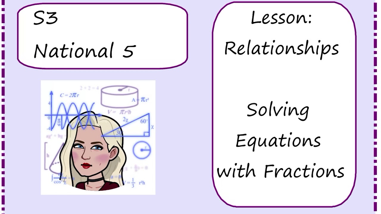 S3 N5 Rel Solving Equations with Fractions - YouTube