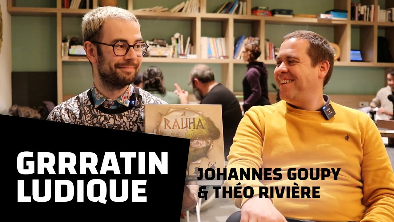 GRRRatin Ludique : Johannes Goupy & Théo Rivière - YouTube