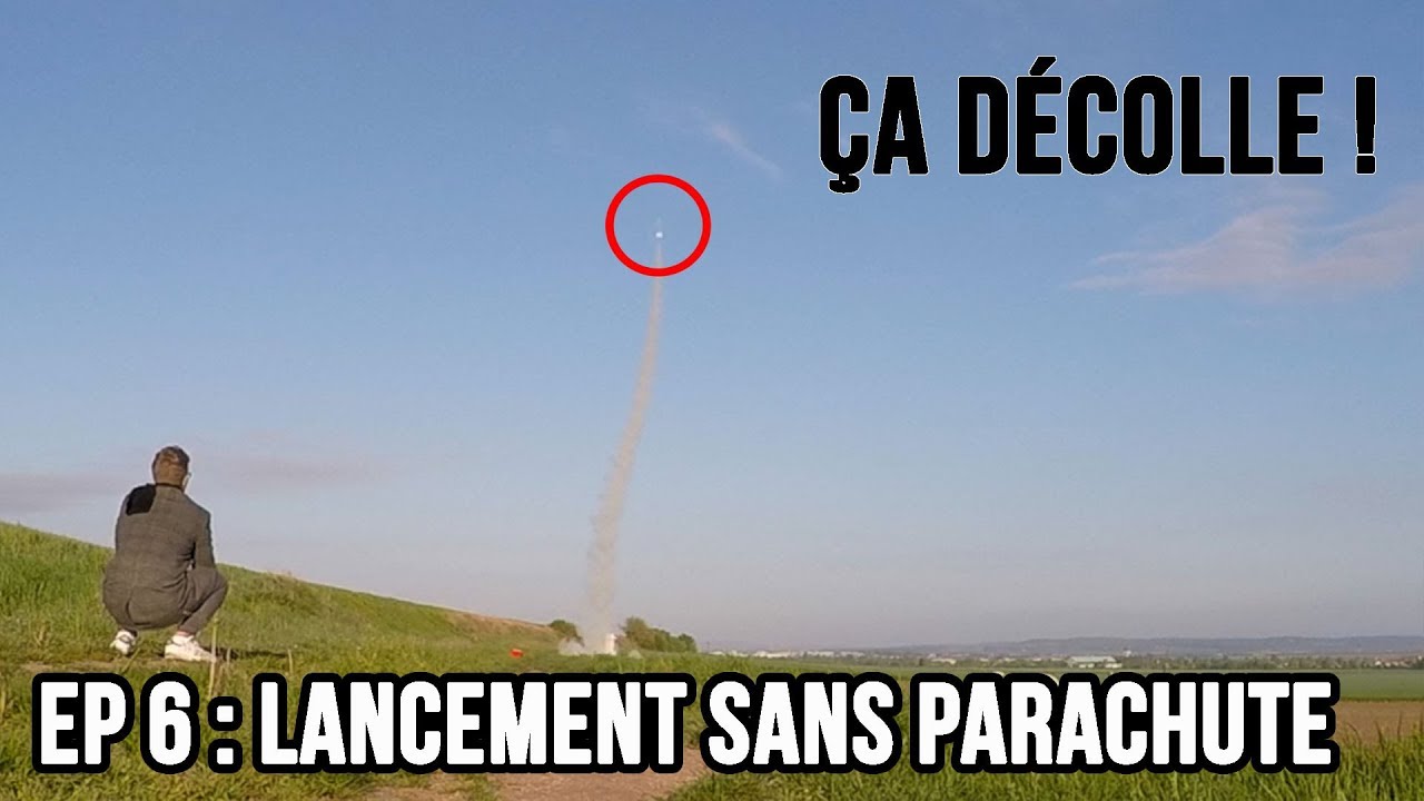 Projet mini fusée : Episode 6 - Lancement sans parachute - YouTube