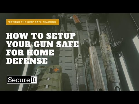 “Beyond the Gun” Safe Training | How to Setup Your Gun Safe for Home ...