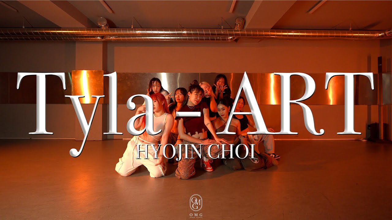 Hyojin Choi Choreography Tyla Art Youtube
