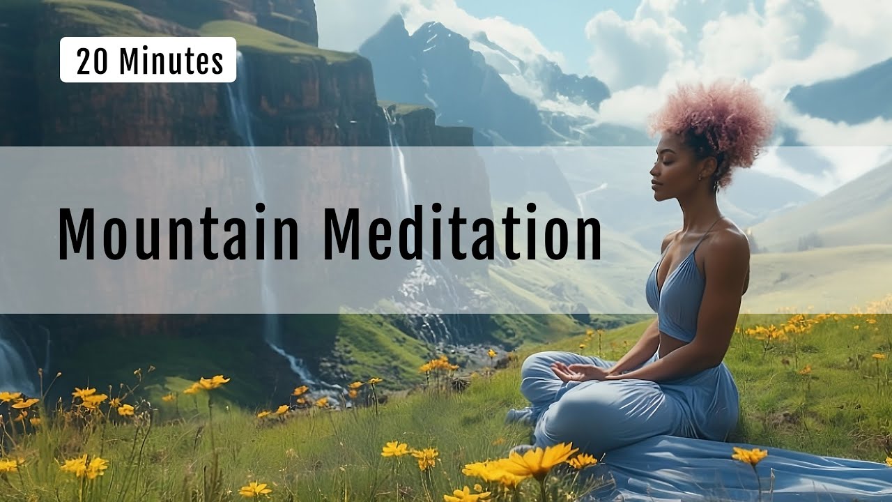 Guided Mountain Meditation | Become the Mountain - YouTube