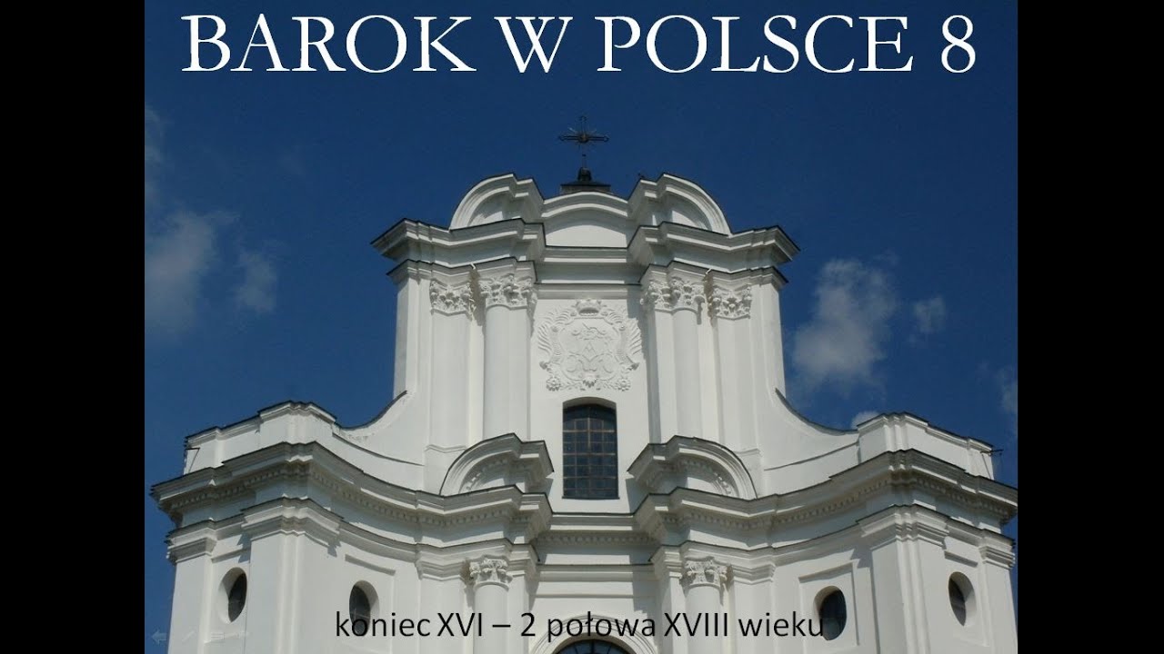 Sztuka baroku w Polsce, część 8 - YouTube