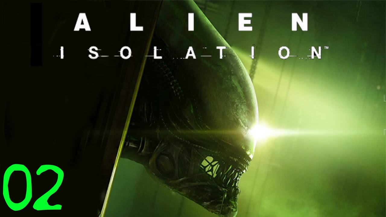 Let's Play Alien: Isolation - Part 2 - Lost Already! -- Gameplay ...