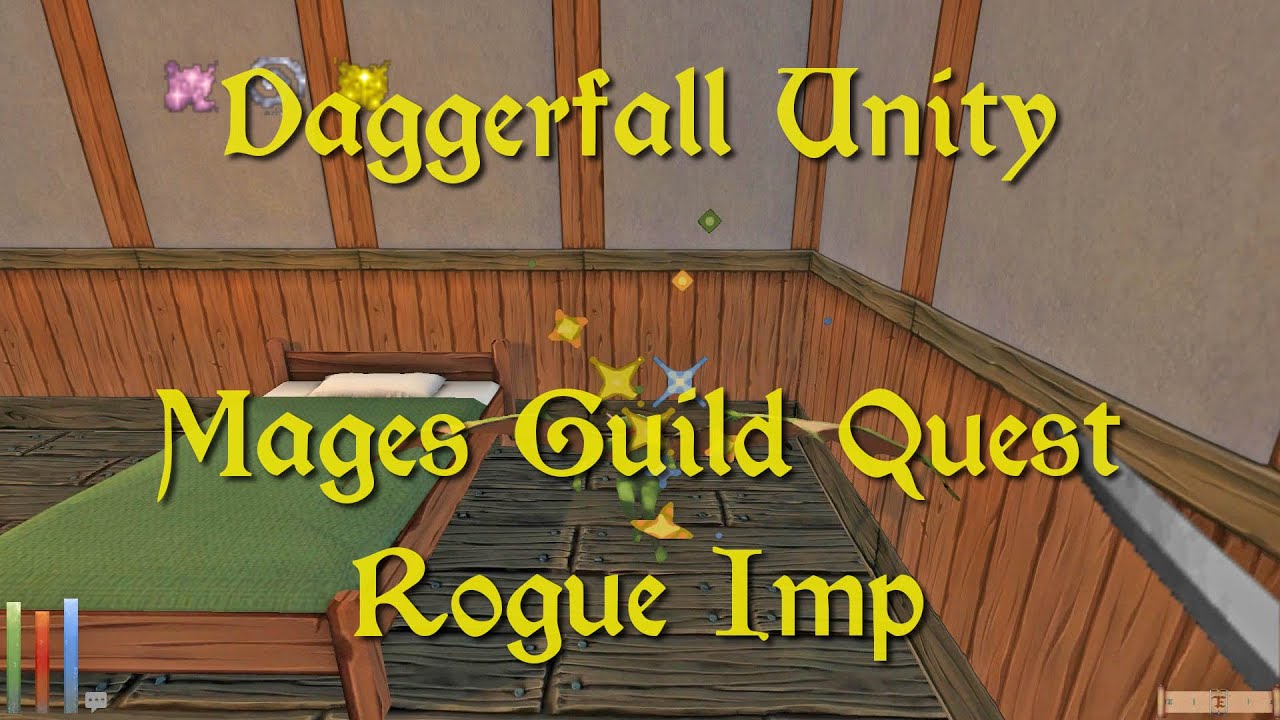 Daggerfall Unity — 51 — Mage Guild Quest — Rogue Imp - YouTube