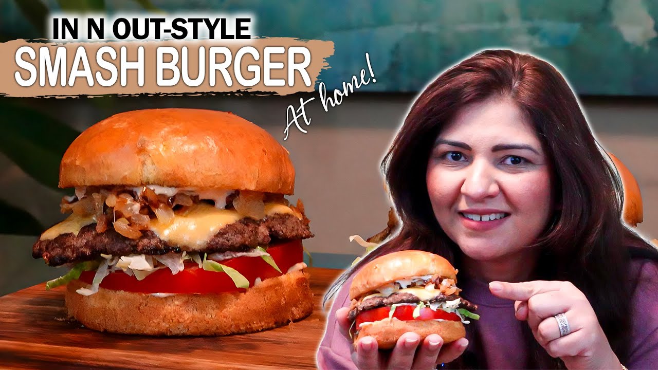 The Juiciest Smash Burger—In-N-Out Animal Style at Home! - YouTube