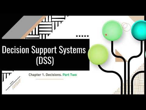 Decision Support Systems (DSS): Chapter 1. Decisions. Part 2 - YouTube
