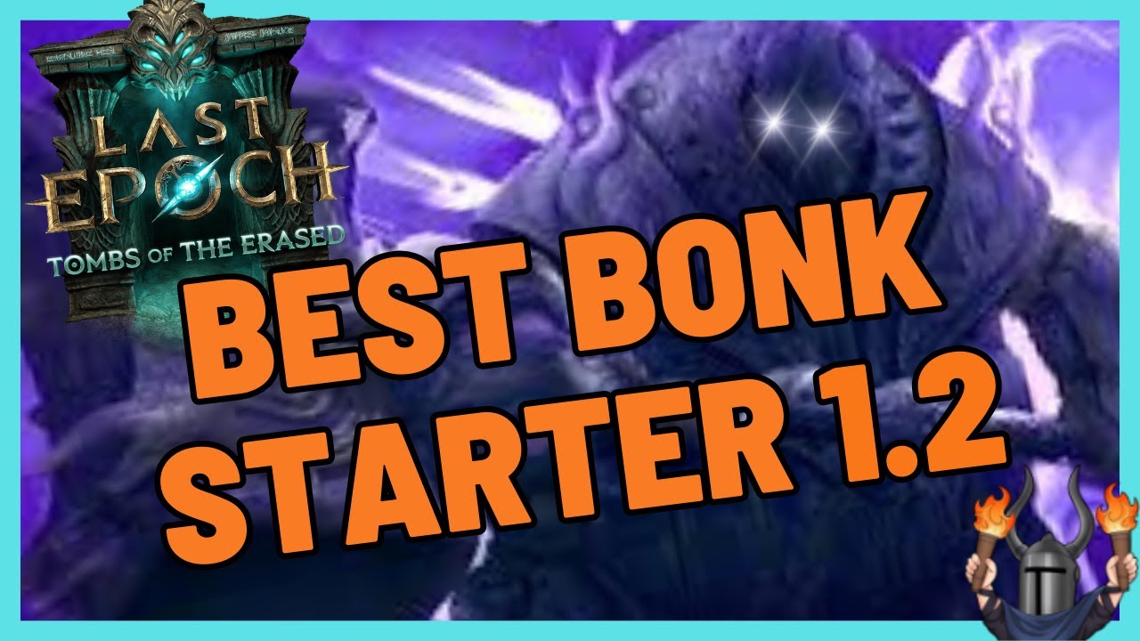 Last Epoch Void Knight Guide: "BONK KNIGHT" Patch 1.2 | NEW Mortal ...